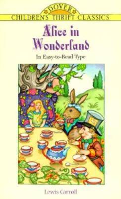 Alice in Wonderland (Dover Childrens Thrift Classics) - Paperback ...