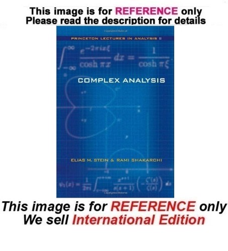 Complex Analysis by Rami Shakarchi and Elias M. Stein (2003, Hardcover) for sale online | eBay