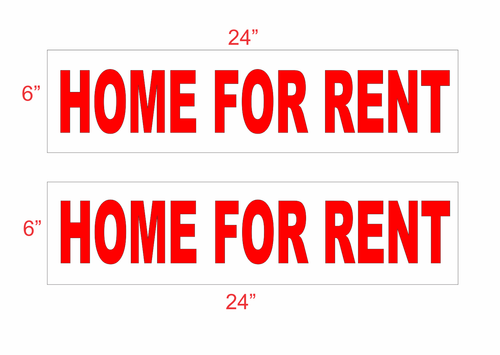 HOME FOR RENT 6"x24" REAL ESTATE RIDER SIGNS Buy 1 Get 1 FREE 2 Sided ...