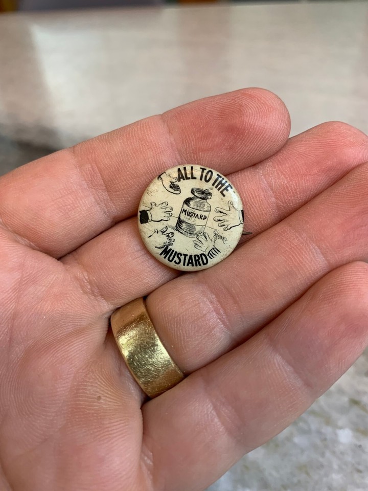 Antique / Vintage Mini / Small "All to the Mustard" Button / Pin ...