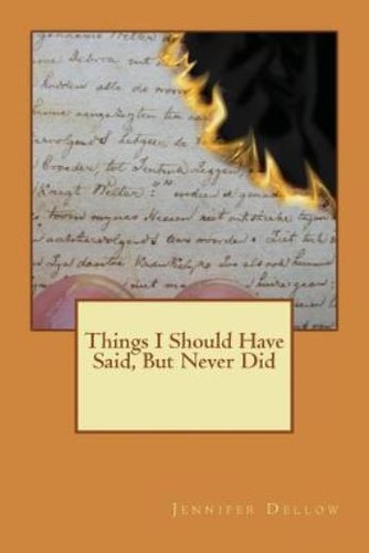A Menagerie of Letters Ser.: Things I Should Have Said, but Never Did ...