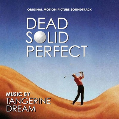 Tangerine Dream Dead Solid Perfect (Original Motion Picture Soundtrack ...