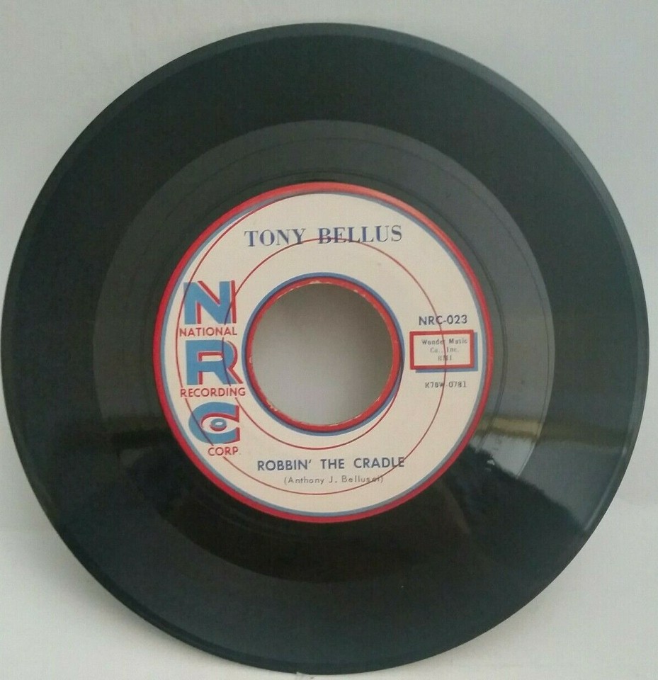 Tony Bellus ROBBIN' THE CRADLE (ROCKABILLY 45) #023 PLAYS STRONG VG+ TO ...