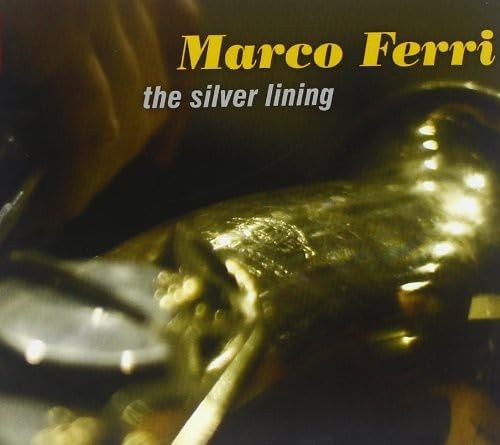 Ferri Marco Silver Lining (CD) (UK IMPORT) 8033928000014| eBay