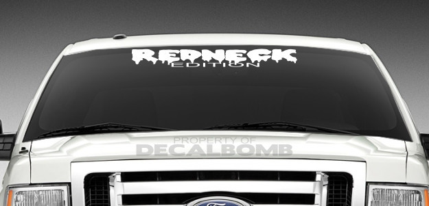 Redneck Edition Decal Set dripping windshield decal / sticker 4x4 ...