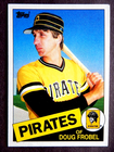 1985 Topps #587 Doug Frobel Outfield Pittsburgh Pirates FREE shipping ...