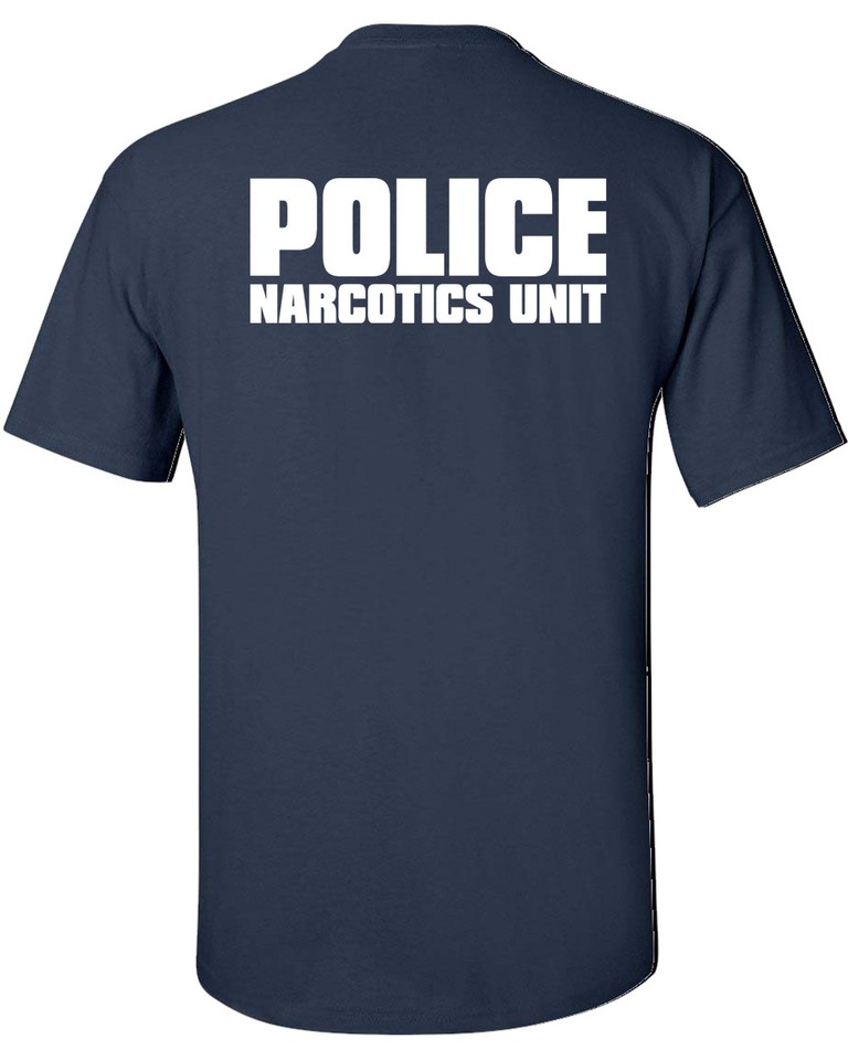 POLICE Narcotics Unit Law Enforcement Drugs Front & Back Men's Tee ...