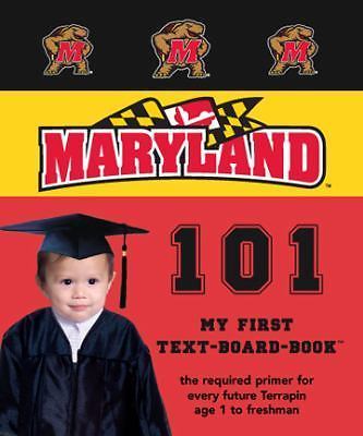 101--My First Text-Board Books: University of Maryland 101 : My First ...