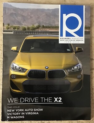 ROUNDEL MAGAZINE JUNE 2018 X2/M WAGONS/M5 E34 TOURING-BMW CAR CLUB OF ...