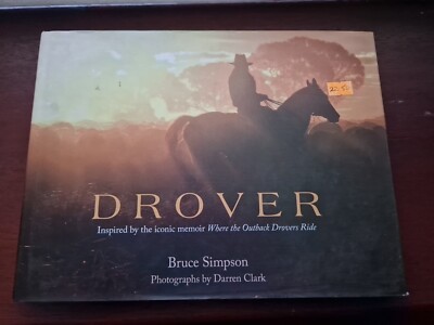 Drover by Bruce Simpson inspired by Where the Outback Drovers Ride ...