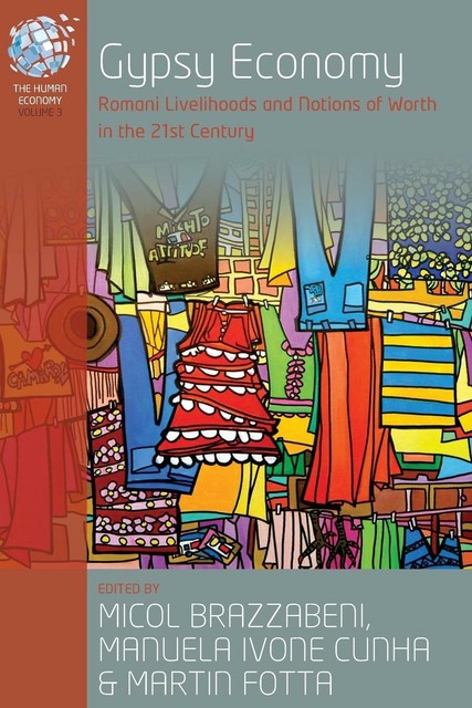 Gypsy Economy von Manuela Ivone Cunha Micol Brazzabeni Martin Fotta ...