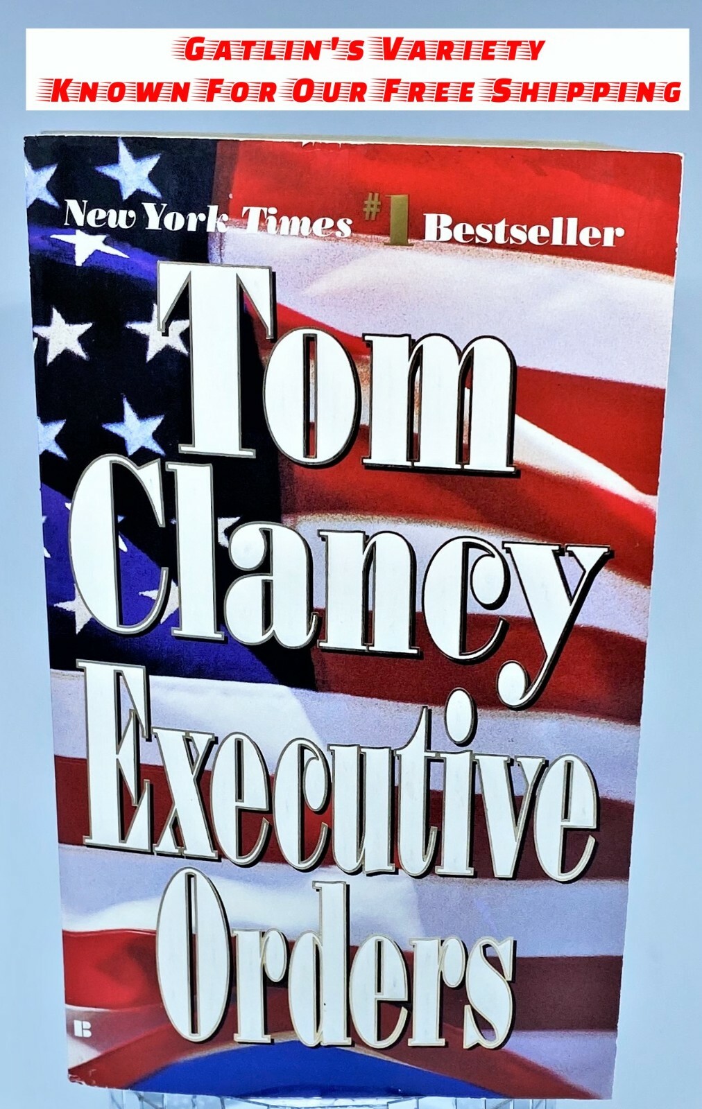 1997 EXECUTIVE ORDERS Paperback Book by TOM CLANCY #1 BESTSELLER NEW ...