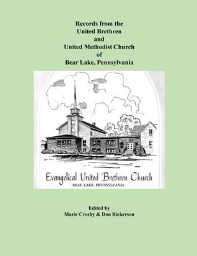 Bear Lake, PA Church Records by Don Rickerson (2022, Trade Paperback ...