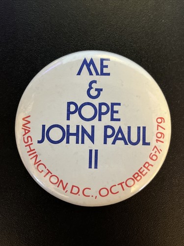 Pope John Paul II and Me in Washington D.C Pin October 1979 Rare Button ...