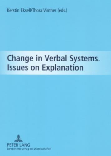 Change in Verbal Systems- Issues on Explanation by Thora Vinther (2006 ...