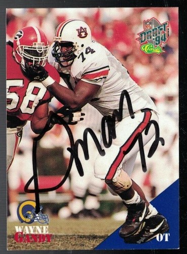 1994 CLASSIC WAYNE GANDY DRAFT ROOKIE AUBURN TO RAMS SIGNED NFL ...