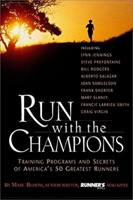 Run With The Champions: Training Program..., Marc Bloom 9781579542900| eBay