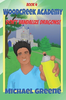 Dont Vandalize Dragons! By Tamia Gordon - New Copy - 9781713312888 ...