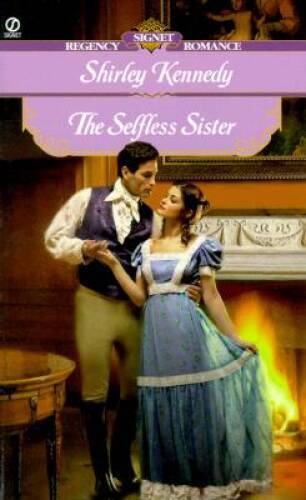 The Selfless Sister (Signet Regency Romance) - Mass Market Paperback ...