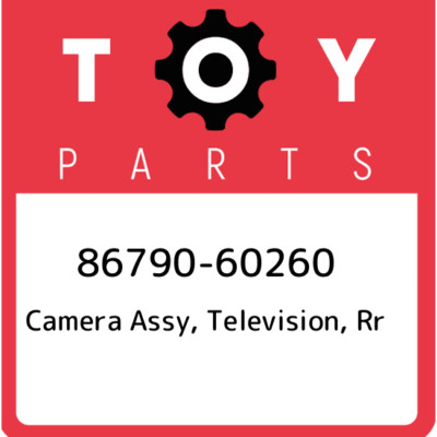 86790-60260 Toyota Camera assy, television, rr 8679060260, New Genuine ...