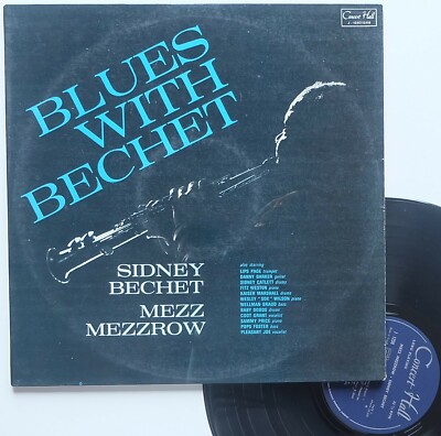LP 33T Sidney Bechet / Mezz Mezzrow "Blues with Bechet" - (TB/EX) | eBay