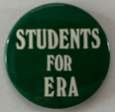 ERA Equal Rights Amendment button Students Women Feminist Civil cause ...