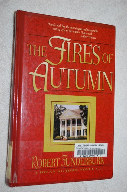 Christian Mystery Ser.: The Fires of Autumn by Robert Funderburk (1997 ...