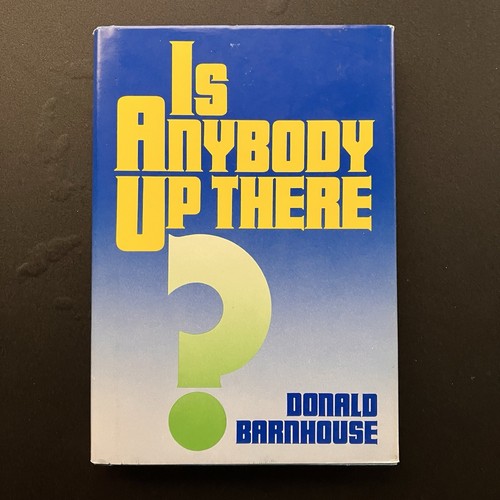 Is Anybody Up There Signed Inscribed Vintage 1977 First Edition Book ...