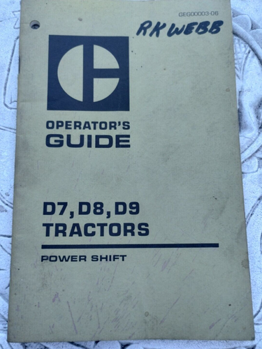 Caterpillar CAT GEG00003-06 D7 D8 D9 Tractors Operators Manual w/ Power ...