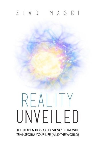 Ziad Masri Reality Unveiled (Paperback) (US IMPORT) 9780998632414 ...