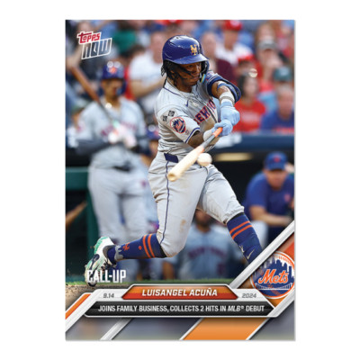 Luisangel Acuna Mets Debut 1st 2 Hits 2024 MLB TOPPS NOW Card 700 ...