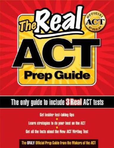The Real ACT Prep Guide (The only guide to include 3 Real ACT tests ...