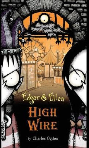 High Wire (Edgar & Ellen S.) by Charles Ogden 9781416915003 | eBay