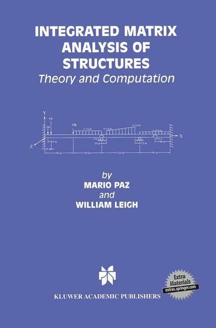 Integrated Matrix Analysis of Structures von William Leigh (2013 ...