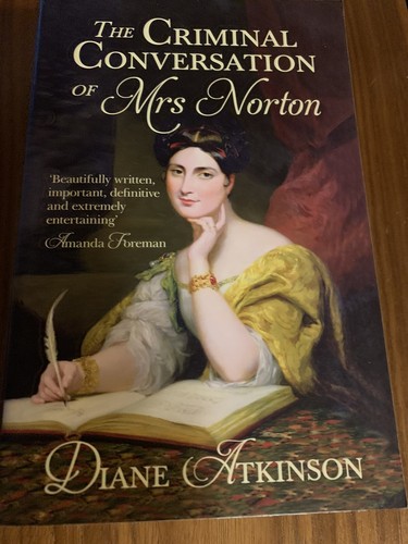 The Criminal Conversation of Mrs Norton by diane atkinson (PB) | eBay