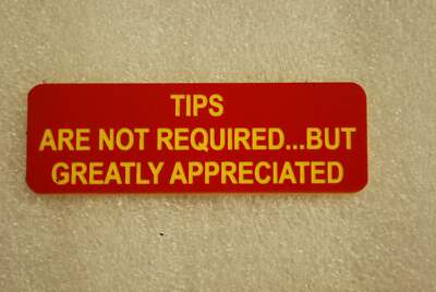 TIPS ARE NOT REQUIRED... BUT GREATLY APPRECIATED (Fun Badges) | eBay