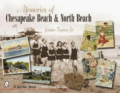 James Tigner Memories of Chesapeake Beach & North Beac (Taschenbuch ...