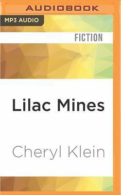 Lilac Mines : A Novel by Cheryl Klein (2016, CD MP3, Unabridged edition ...