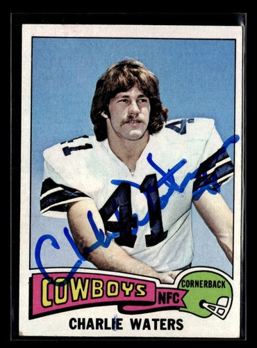 1975 Topps Charlie Waters #59 Rookie Dallas Cowboys Signed/Auto JX8034 ...