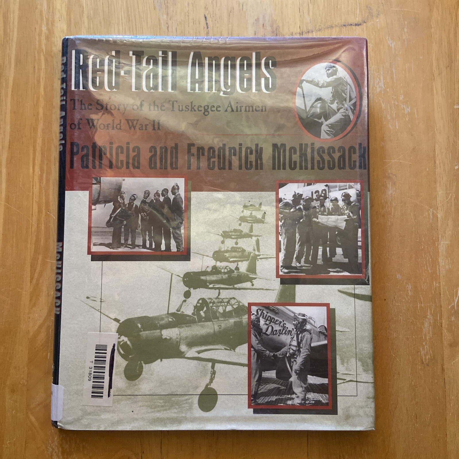 Red-Tail Angels: The Story of the Tuskegee Airmen by P.&F. McKissack hb ...