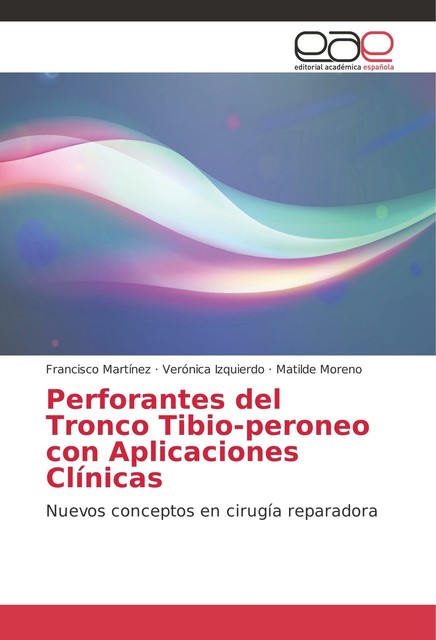 Perforantes del Tronco Tibio-Peroneo Con Aplicaciones Clínicas von ...