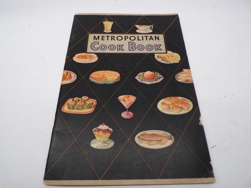 Metropolitan Cook Book Metropolitan Life Insurance Company Recipes ...