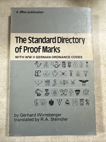 The Standard Directory of Proof Marks w/ WWII German Ordnance Codes ...