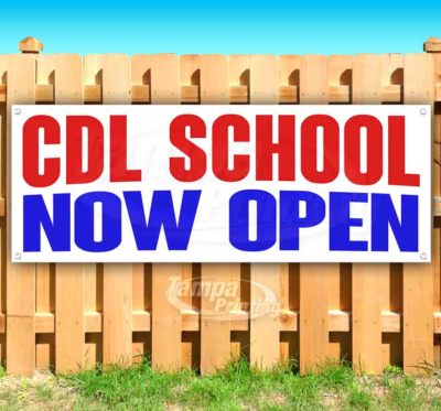 CDL SCHOOL NOW OPEN Advertising Vinyl Banner Flag Sign Many Sizes | eBay