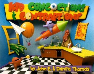 Kid Concoctions & Contraptions - Paperback By Danita Thomas - GOOD ...
