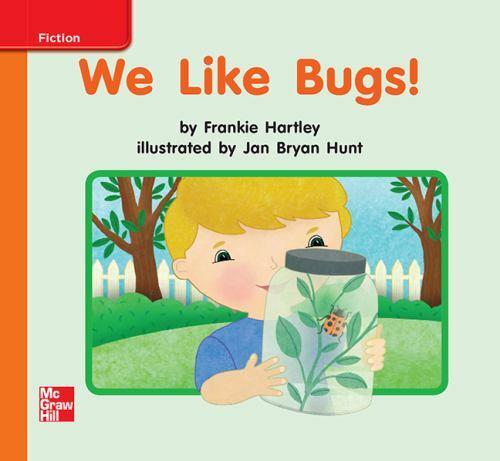 Reading Wonders Leveled Reader We Like Bugs!: Approaching Unit 2 Week 3 ...