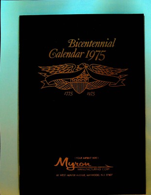 Bicentennial Calendar 1975 Myron Manufacturing Maywood NJ Revolutionary ...