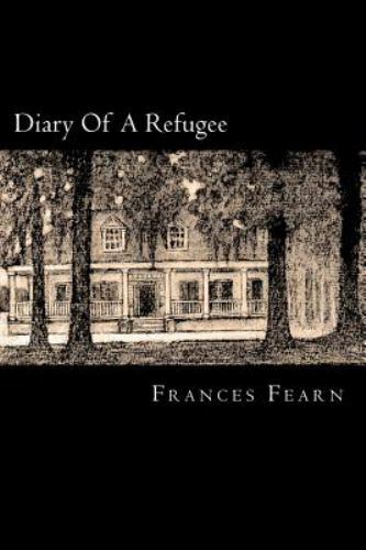 Diary of a Refugee by Frances Fearn (2013, Trade Paperback) for sale ...