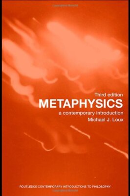 Metaphysics: A Contemporary Introduction (Routledge Contemporar ...