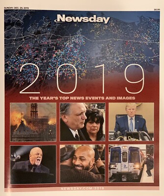 NEW YORK NEWSDAY 2019 THE YEAR’S TOP NEWS EVENTS AND IMAGES-MAGAZINE ...